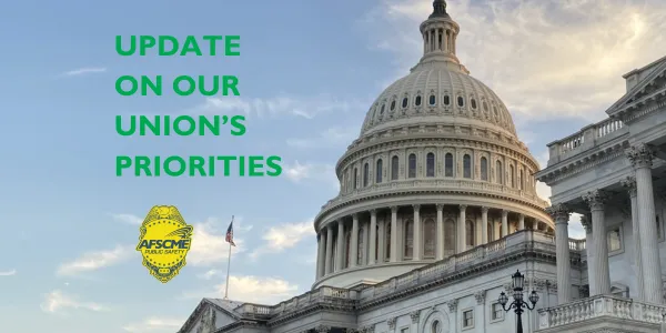 Update on our union's priorities (Nov. 2023) | AFSCME Public Safety